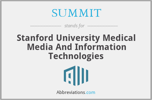 What does SUMMIT stand for?