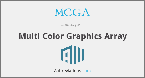 What does MCGA stand for?