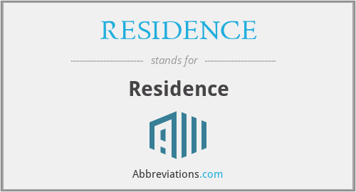 What is the abbreviation for Residence?