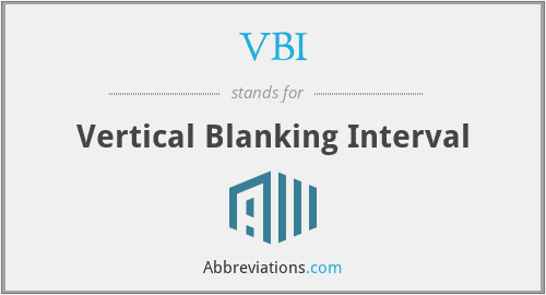 What does VBI stand for?