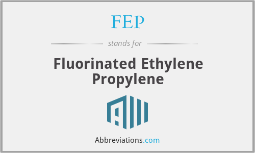 What does FEP stand for?