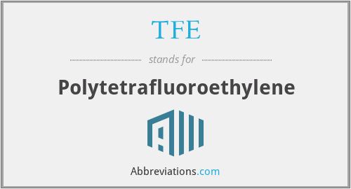 What does TFE stand for?
