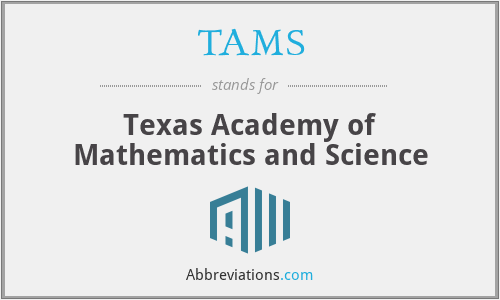 What does TAMS stand for?