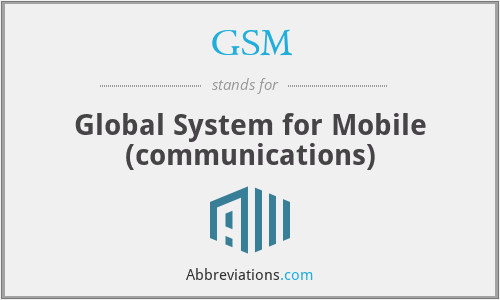 What does GSM stand for?