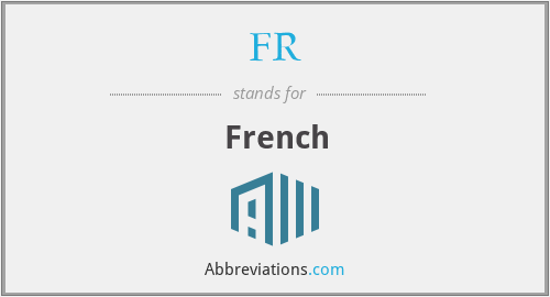 What is the abbreviation for french?
