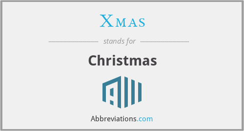 What is the abbreviation for Christmas?