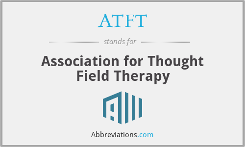 What does ATFT stand for?