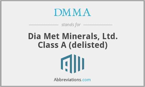 What does DMMA stand for?