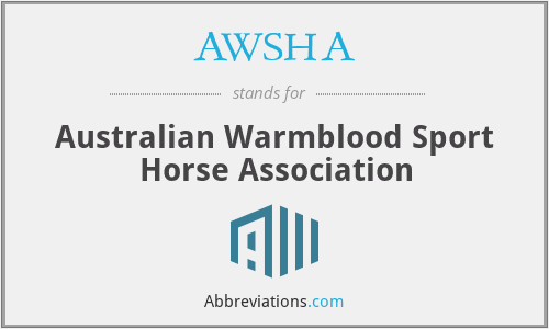 What does AWSHA stand for?