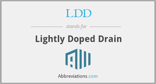 What does LDD stand for?