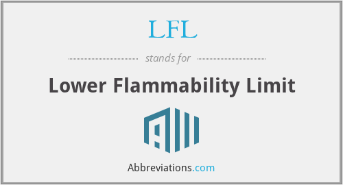 What does LFL stand for?