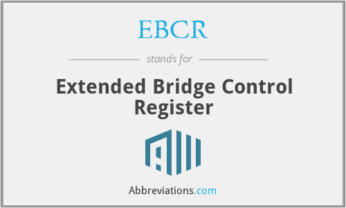 What does EBCR stand for?