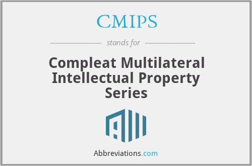 What does CMIPS stand for?