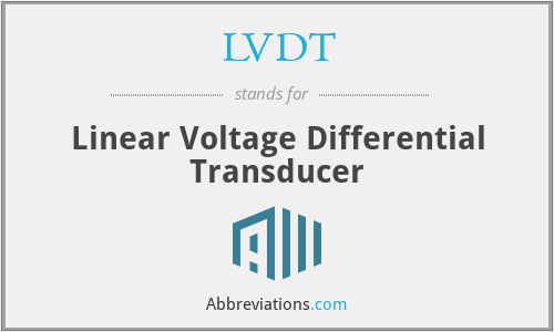 What does LVDT stand for?