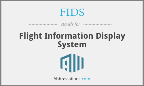 What does FIDS stand for?
