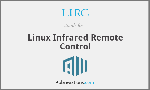 LIRC - Linux Infrared Remote Control