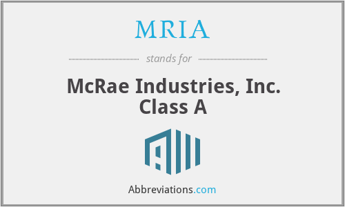 What does MRIA stand for?