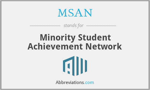 What does MSAN stand for?