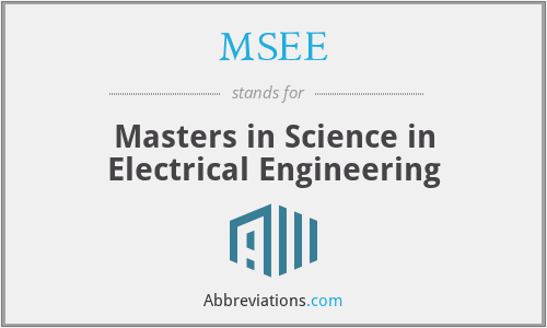 What does MSEE stand for?
