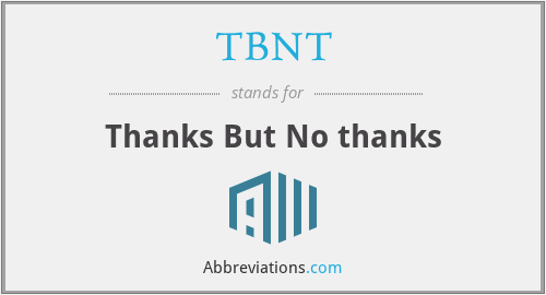 What does TBNT stand for?