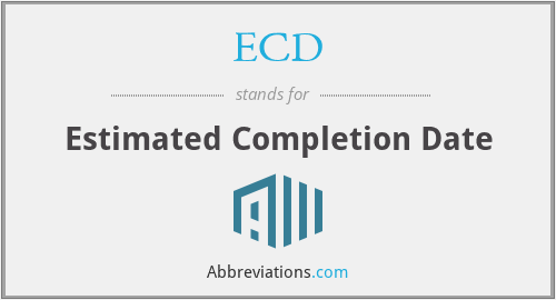 What is the abbreviation for estimated completion date?
