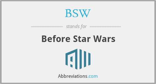 What does BSW stand for?