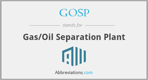 What does GOSP stand for?
