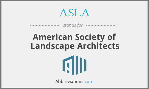 What does ASLA stand for?