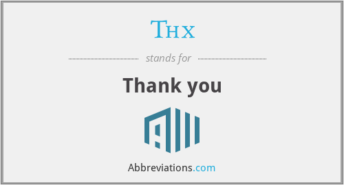 What is the abbreviation for thank you?