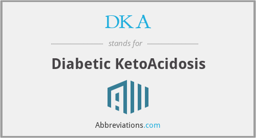 What does DKA stand for?