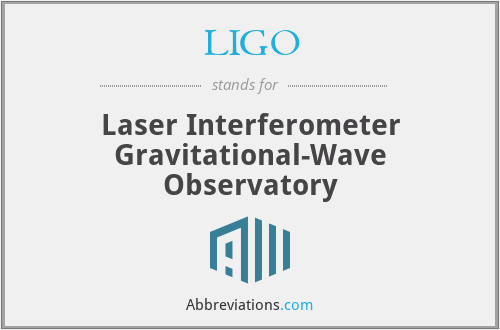 What does LIGO stand for?