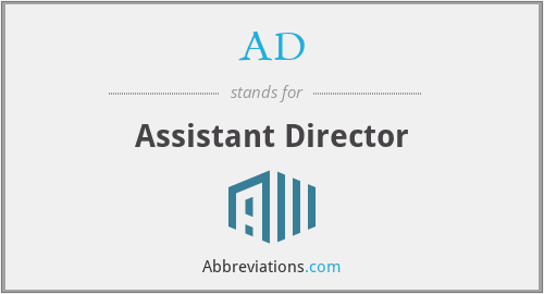 What is the abbreviation for assistant director?