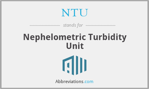 NTU - Nephelometric Turbidity Unit