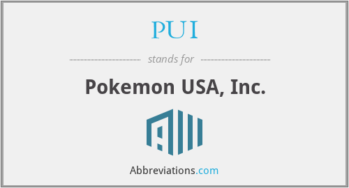 What does PUI stand for?