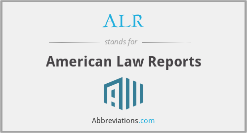 What does ALR stand for?