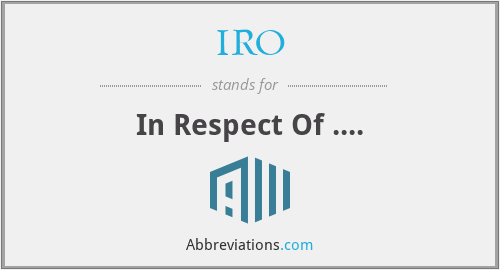 What does IRO stand for?