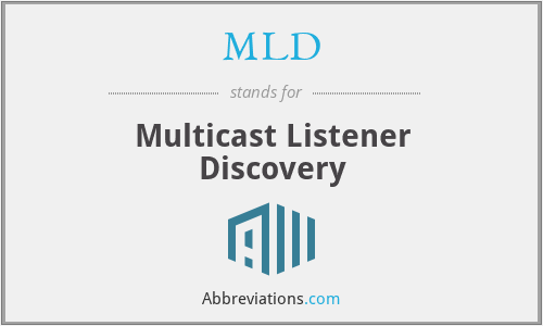 What does MLD stand for?
