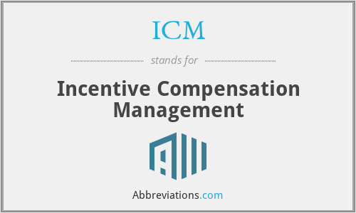 What does ICM stand for?