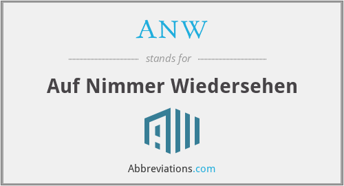 What does ANW stand for?