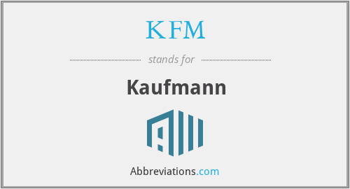 What does KFM stand for?