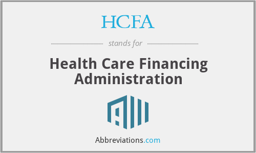 What does HCFA stand for?