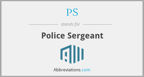 What is the abbreviation for police sergeant?
