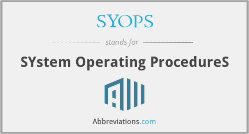 What does SYOPS stand for?