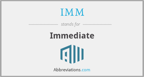 What does IMM stand for?