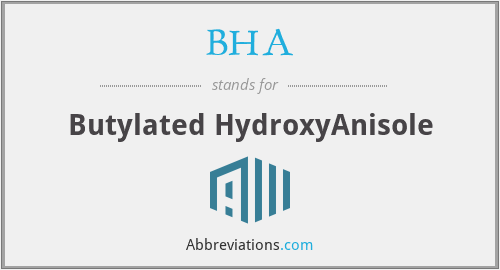 What does BHA stand for?