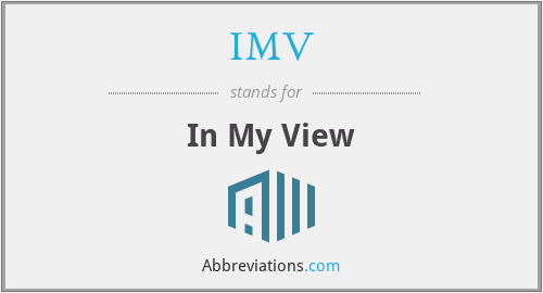 What does IMV stand for?