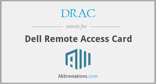 What does DRAC stand for?