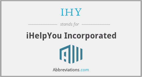 What does IHY stand for?