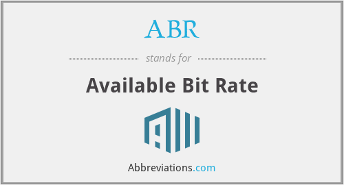 What does ABR stand for?