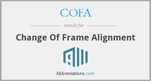 What does COFA stand for?